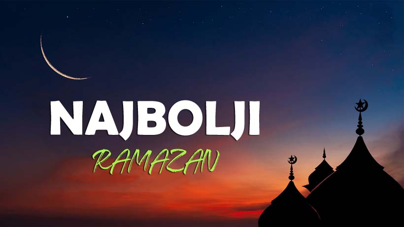 Lista prijedloga za prvih 10 dana ramazana: Sitnice mnogo znače - Iskra ...